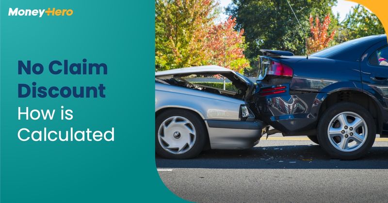 No Claim Discount (NCD/NCB) | How to Calculate NCD and Lower Car ...
